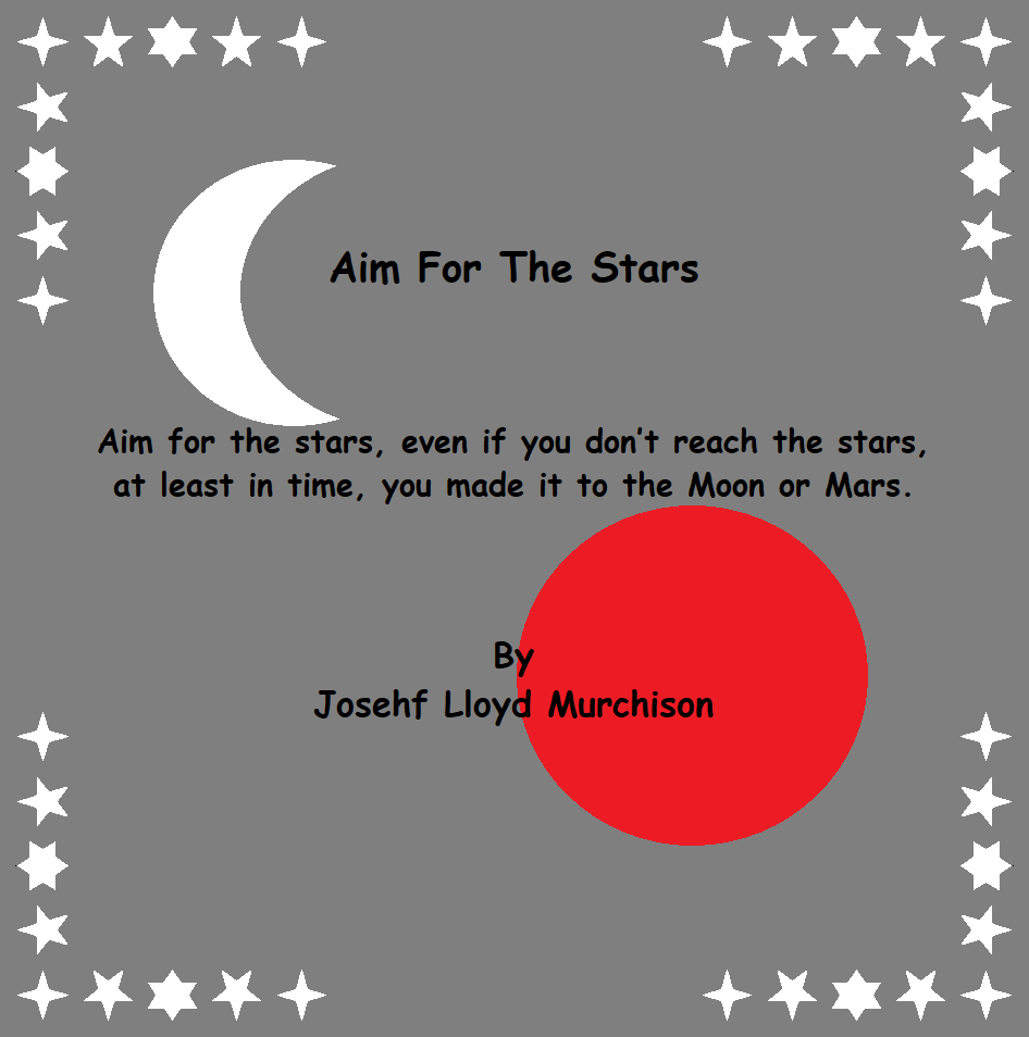 Aim For The Moon Stars Quote Stars Quotes BrainyQuote